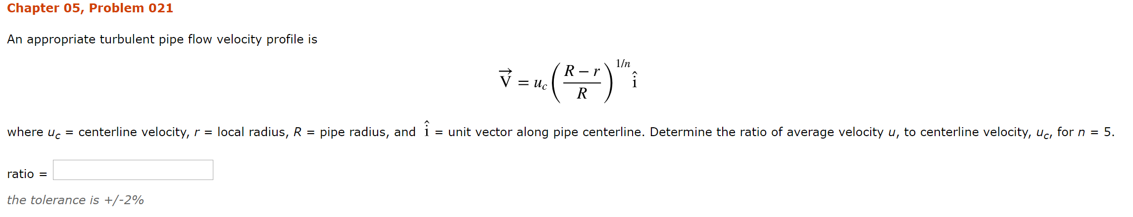 Solved Chapter 05, Problem 021 An appropriate turbulent pipe | Chegg.com