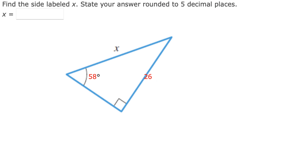 Solved Find the side labeled x. State your answer rounded to | Chegg.com