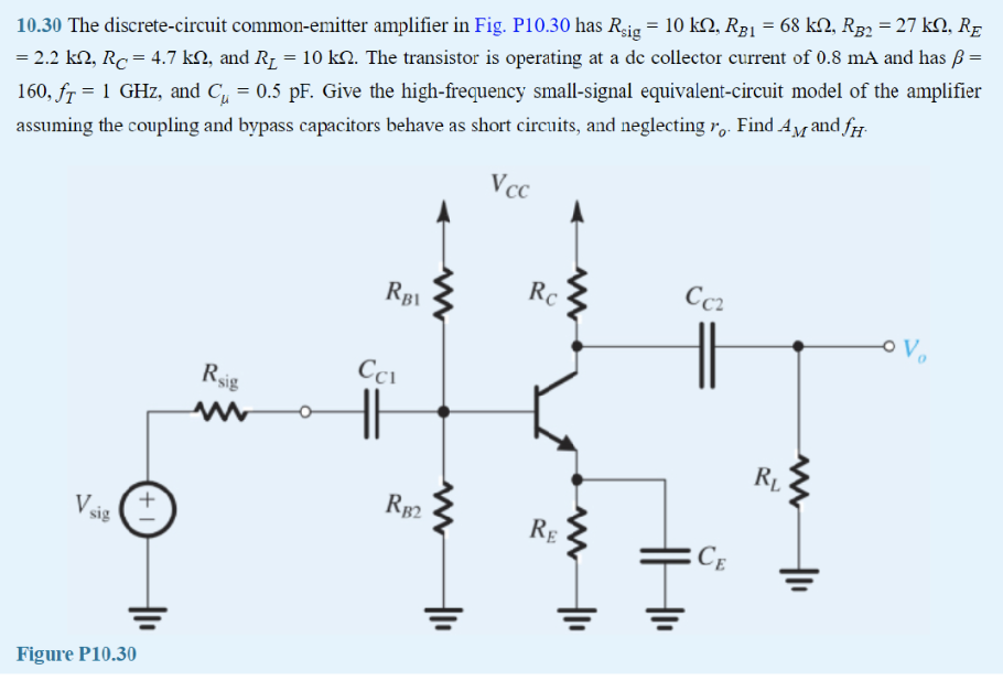 Solved 10.30 The discrete-circuit common-emitter amplifier | Chegg.com