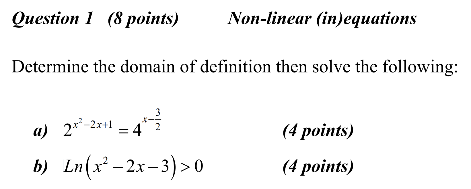 Solved Question 1 (8 points) Non-linear (in)equations | Chegg.com