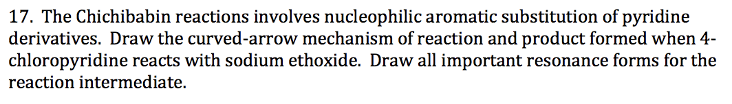 Solved 17. The Chichibabin reactions involves nucleophilic | Chegg.com