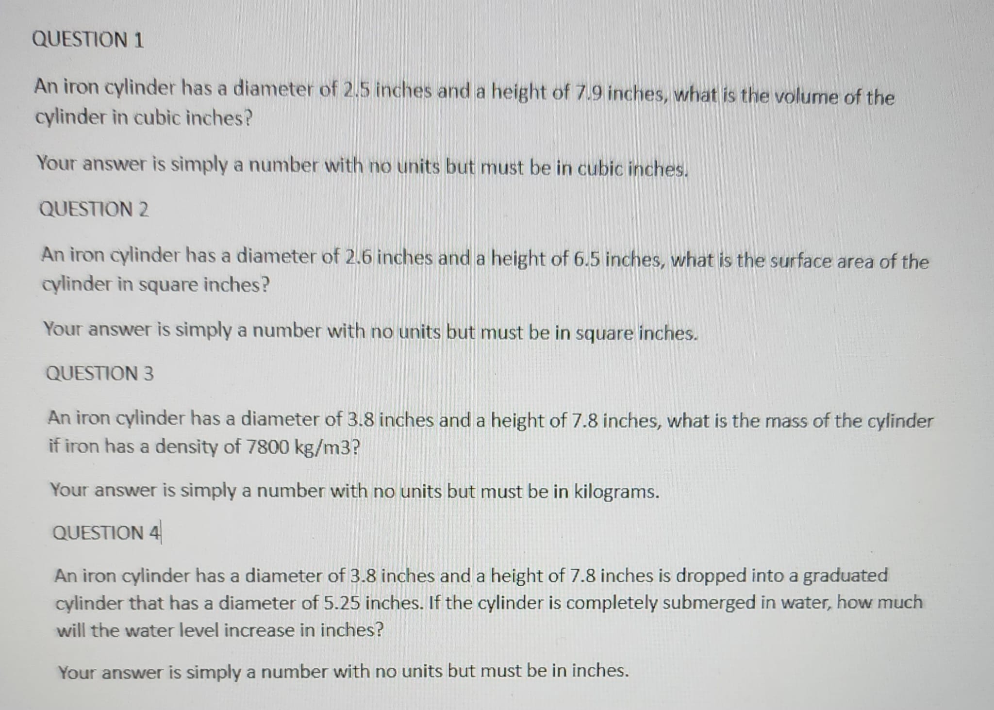 Solved An iron cylinder has a diameter of 2.5 inches and a | Chegg.com