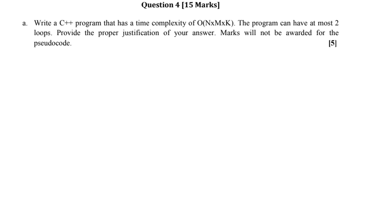 Solved Question 4 15 Marks A Write A C Program That Has 