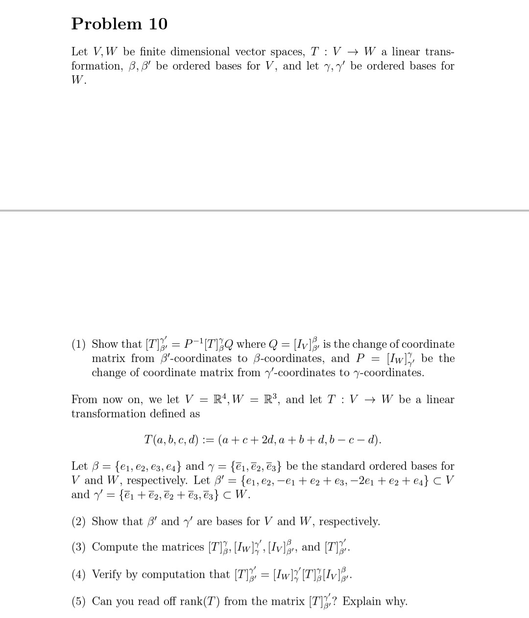 Solved Let V,W be finite dimensional vector spaces, T:V→W a | Chegg.com