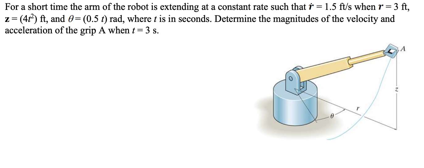 Solved For a short time the arm of the robot is extending at | Chegg.com