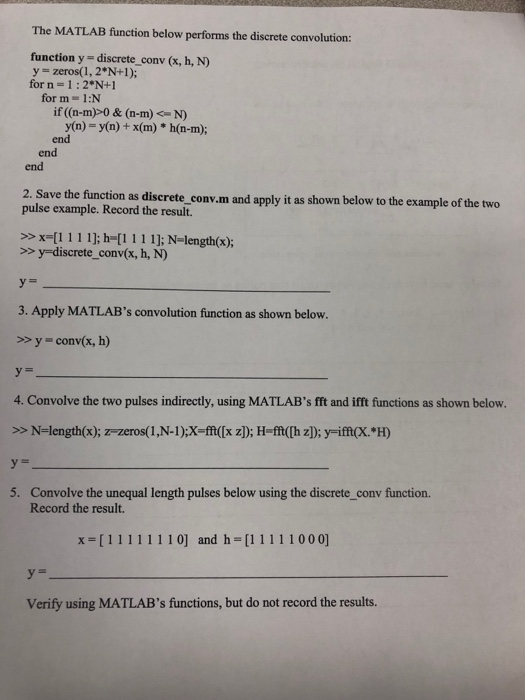 The MATLAB function below performs the discrete | Chegg.com
