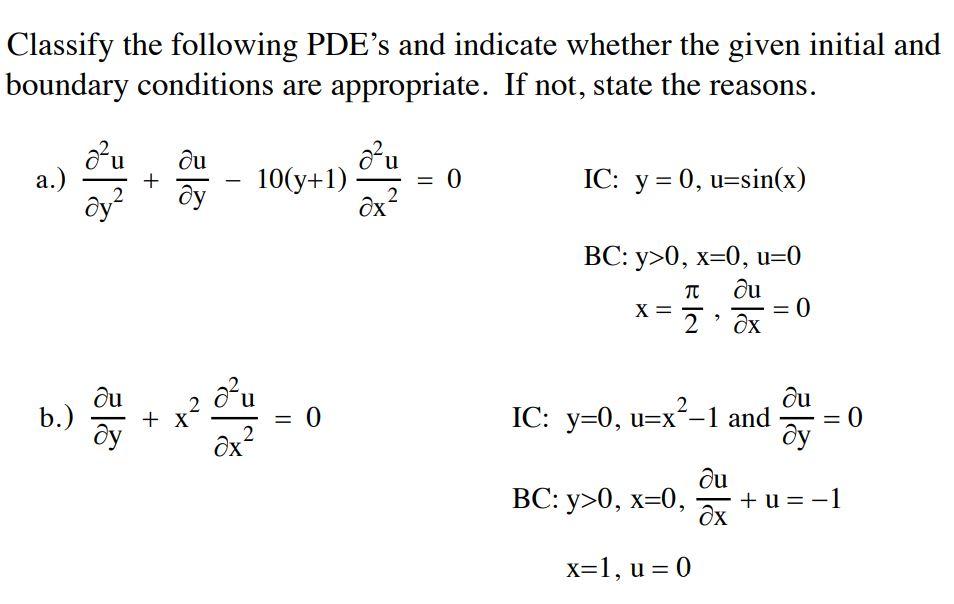 Solved Classify the following PDE's and indicate whether the | Chegg.com