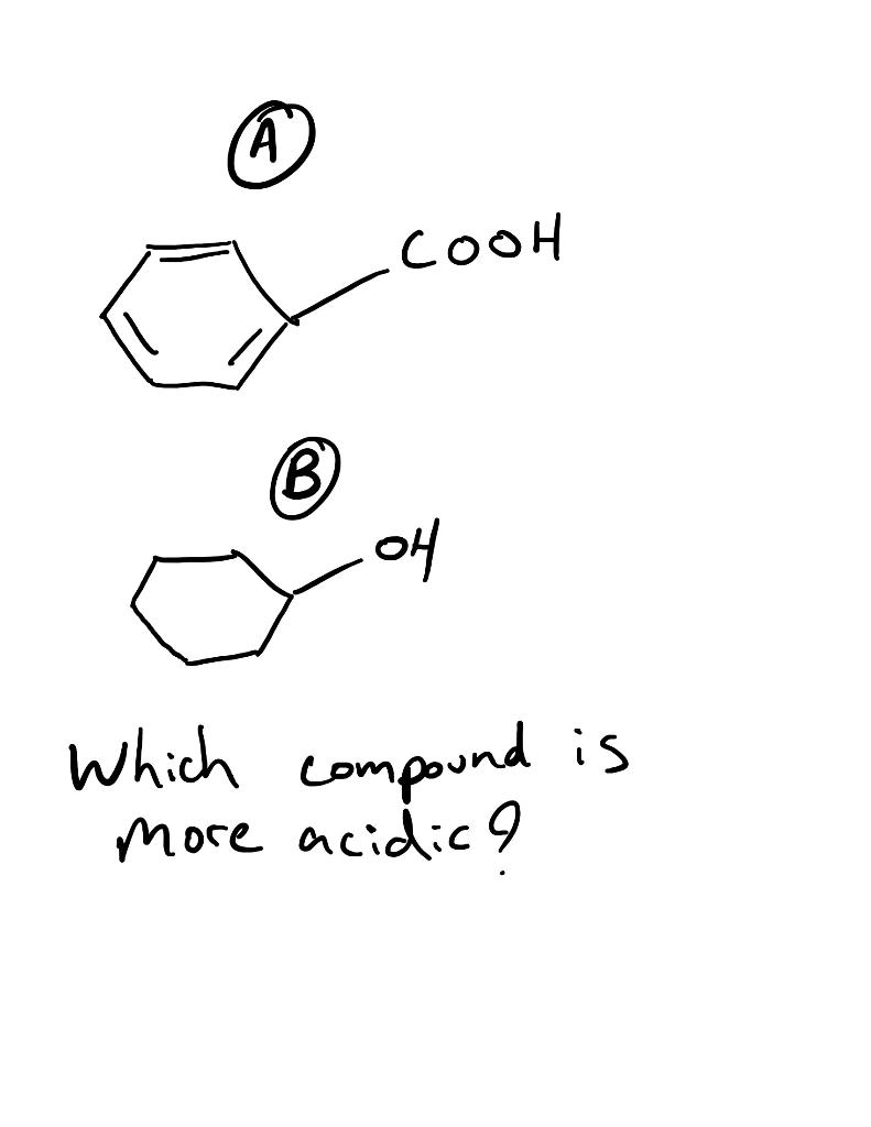 Solved A Coo에 B OH which compound is more acidic a | Chegg.com