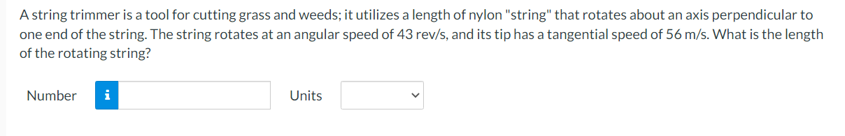 Solved A string trimmer is a tool for cutting grass and | Chegg.com