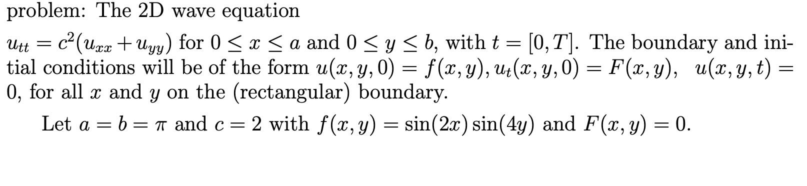 Solved problem: The 2D wave equation Utt = c+(Uzz + Uyy) for | Chegg.com