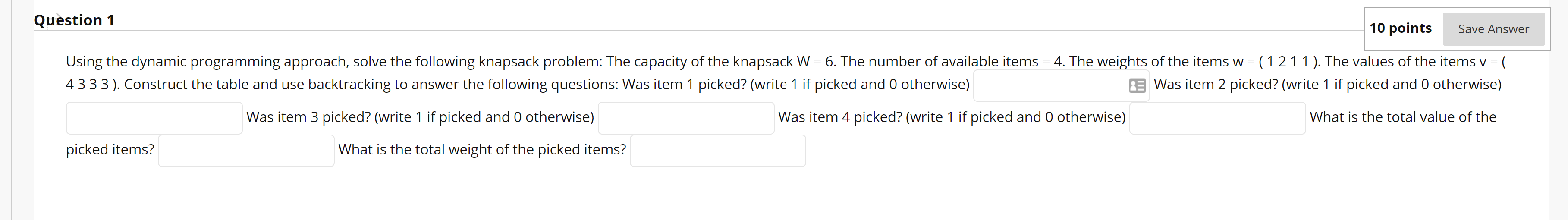 Solved Question 1 10 points Save Answer Using the dynamic | Chegg.com