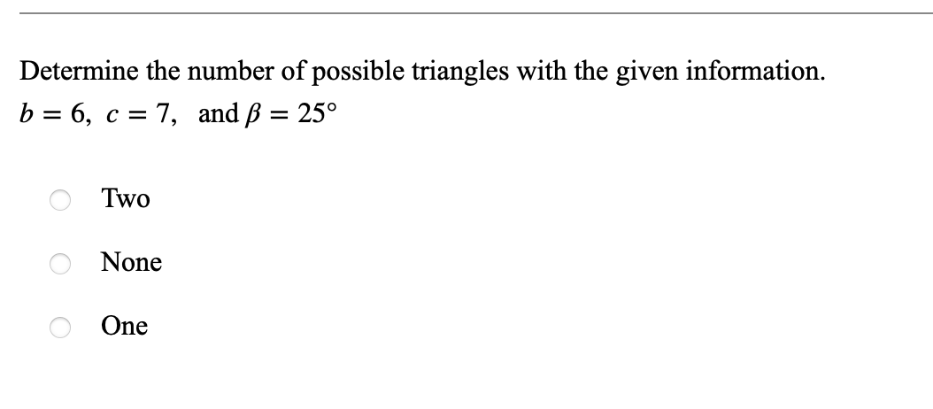 Solved Determine the number of possible triangles with the | Chegg.com