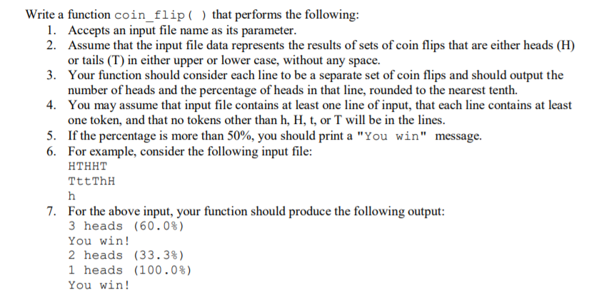 Solved Write a function coin_flip ( ) that performs the | Chegg.com