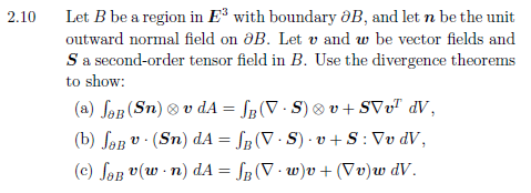 Solved 0 Let B be a region in E3 with boundary ∂B, and let n | Chegg.com
