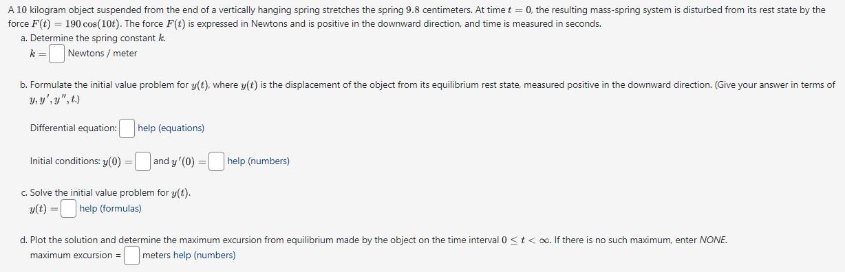 Solved A 10 kilogram object suspended from the end of a | Chegg.com
