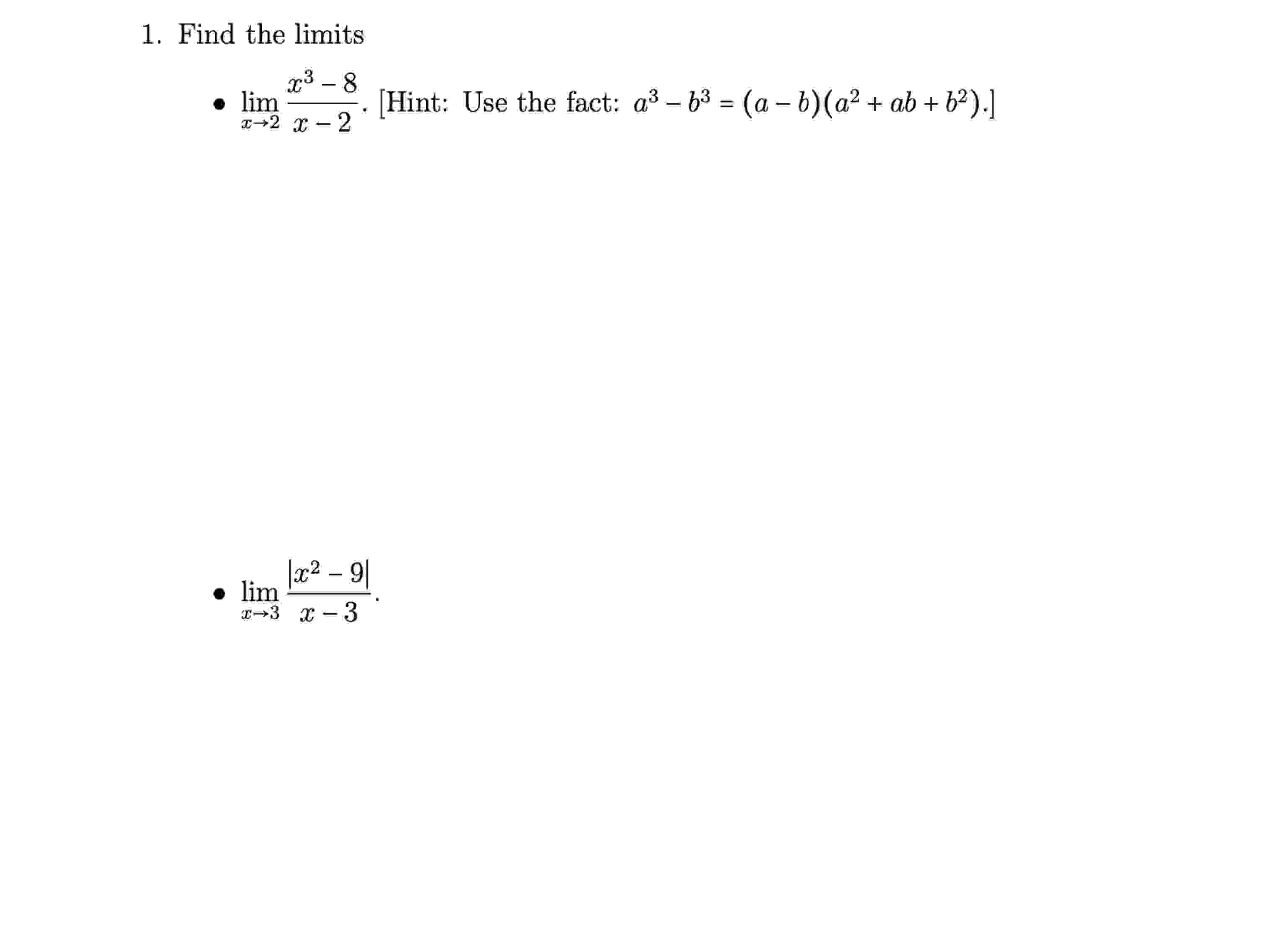 Solved Find the limitslimx→2x3-8x-2. [Hint: Use the fact: | Chegg.com