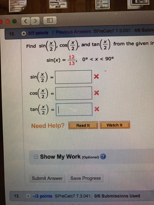 Solved Find sin (x/2), cos (x/2), and tan (x/2) from the | Chegg.com