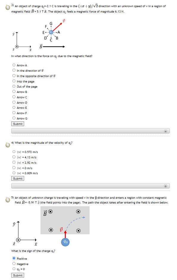 Solved 3) An object of charge q2=−2.1C is traveling in the | Chegg.com