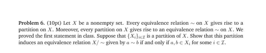 Solved Problem 6. (10pt) Let X be a nonempty set. Every | Chegg.com