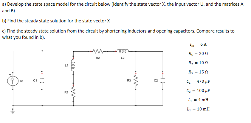 a) Develop the state space model for the circuit | Chegg.com