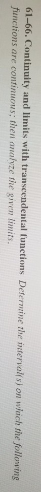 Solved 61-66. Continuity and limits with transcendental | Chegg.com