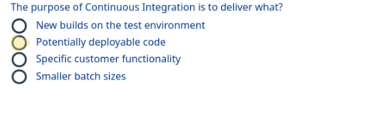 Solved The purpose of Continuous Integration is to deliver | Chegg.com