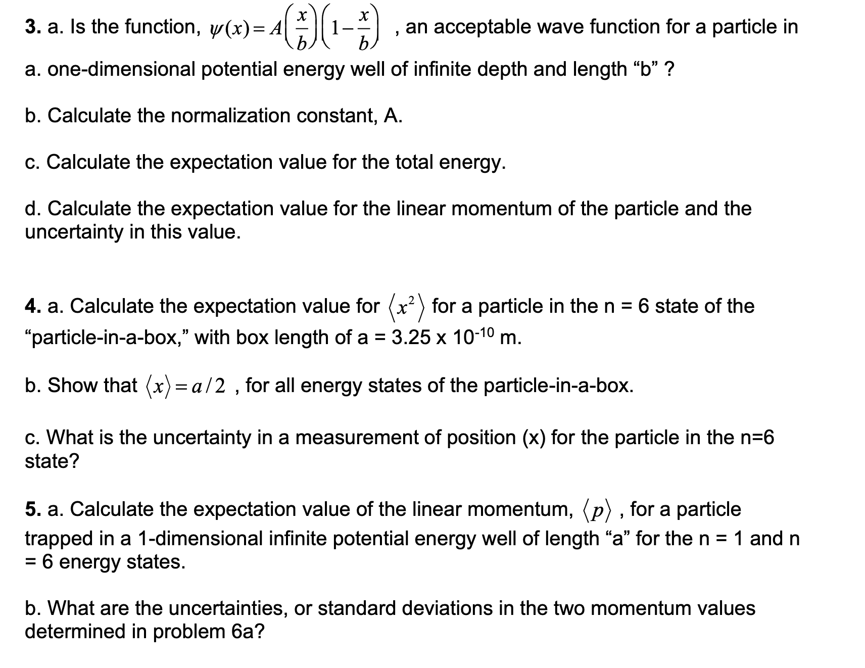 Solved a. Is ﻿the function, ψ(x)=A(xb)(1-xb), an ﻿acceptable | Chegg.com