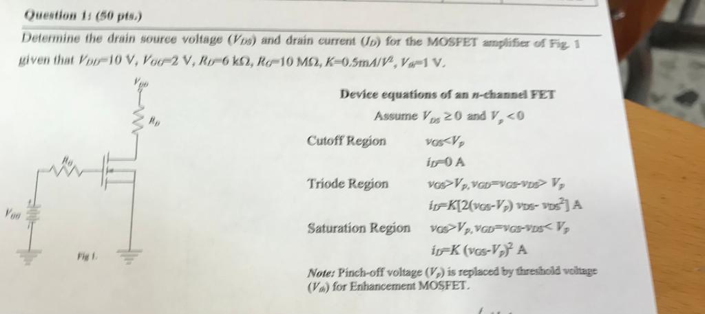 Solved Determine the drain source voltage (VDs) and drain | Chegg.com