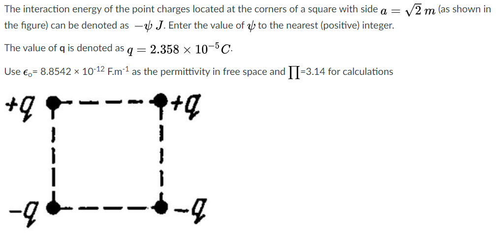 Solved The interaction energy of the point charges located | Chegg.com