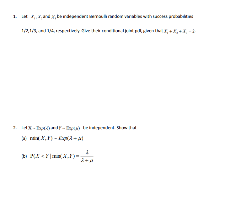 Solved 1 Let X₁ X₂ And X Be Independent Bernoulli Random