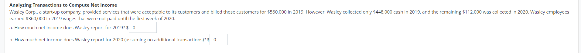 Solved Analyzing Transactions to Compute Net Income Wasley | Chegg.com