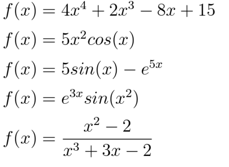 Solved f(x)=4x4+2x3−8x+15 f(x)=5x2cos(x) f(x)=5sin(x)−e5x | Chegg.com Solved f(x)=4x4+2x3−8x+15 f(x)=5x2cos(x) f(x)=5sin(x)−e5x | Chegg.com