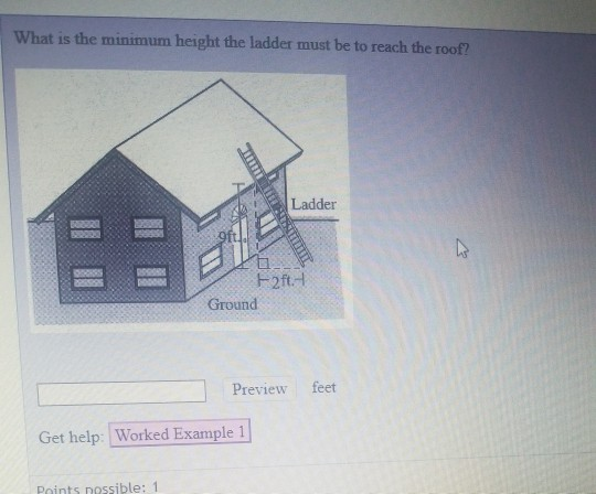 Solved What is the minimum height the ladder must be to | Chegg.com