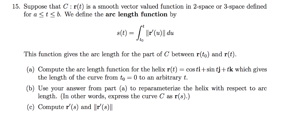 Solved 15. Suppose that C : r(t) is a smooth vector valued | Chegg.com