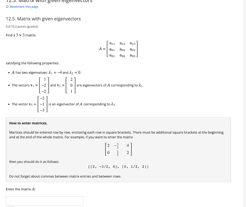 Solved 12.5. Matrix with given eigenvectors 0.0/10.0 points | Chegg.com