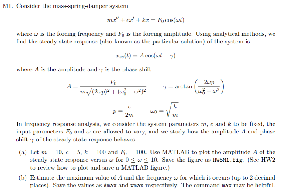 Solved M1. Consider the mass-spring-damper system | Chegg.com