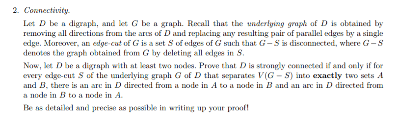 Solved 2. Connectivity. Let D be a digraph, and let G be a | Chegg.com