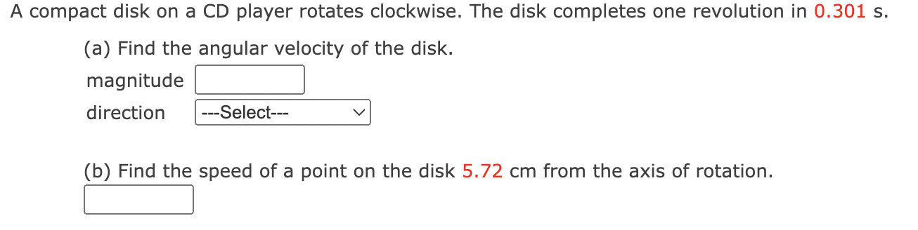 Solved A compact disk on a CD player rotates clockwise. The | Chegg.com
