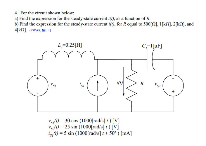 Solved 4. For the circuit shown below: a) Find the | Chegg.com