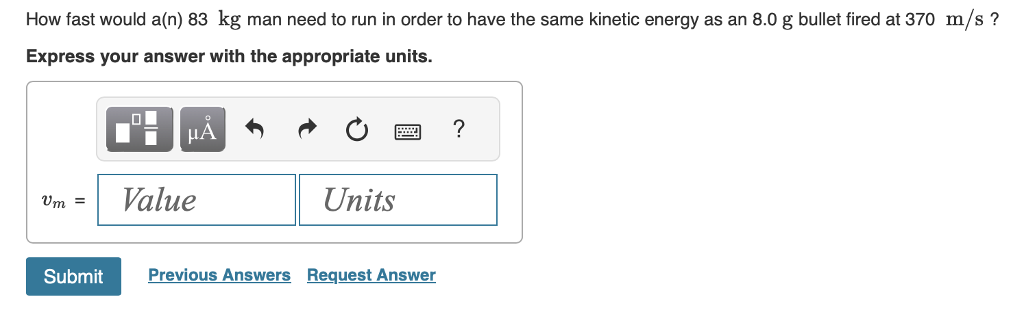 Solved How fast would a(n)83kg ﻿man need to run in order to | Chegg.com