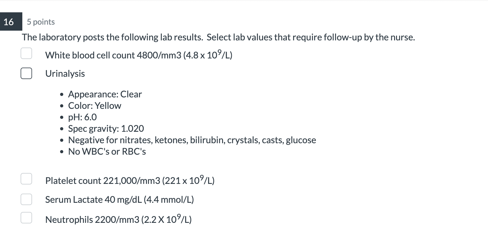 Solved 16 5 points The laboratory posts the following lab | Chegg.com