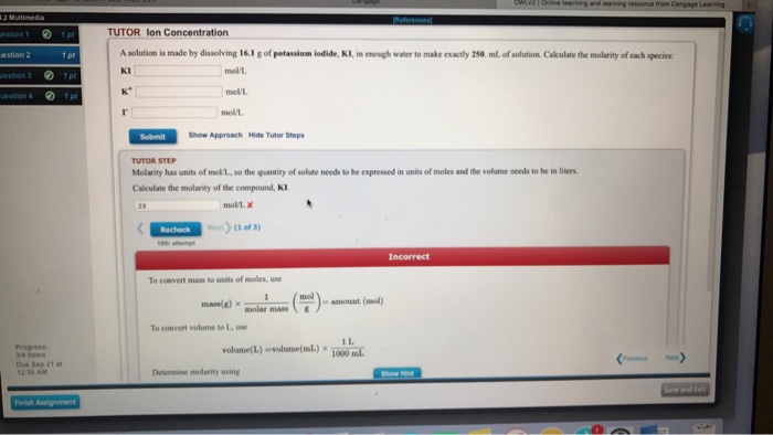 Solved TUTOR Ion Concentration estion 2 すpt A solution is | Chegg.com Solved TUTOR Ion Concentration estion 2 すpt A solution is | Chegg.com