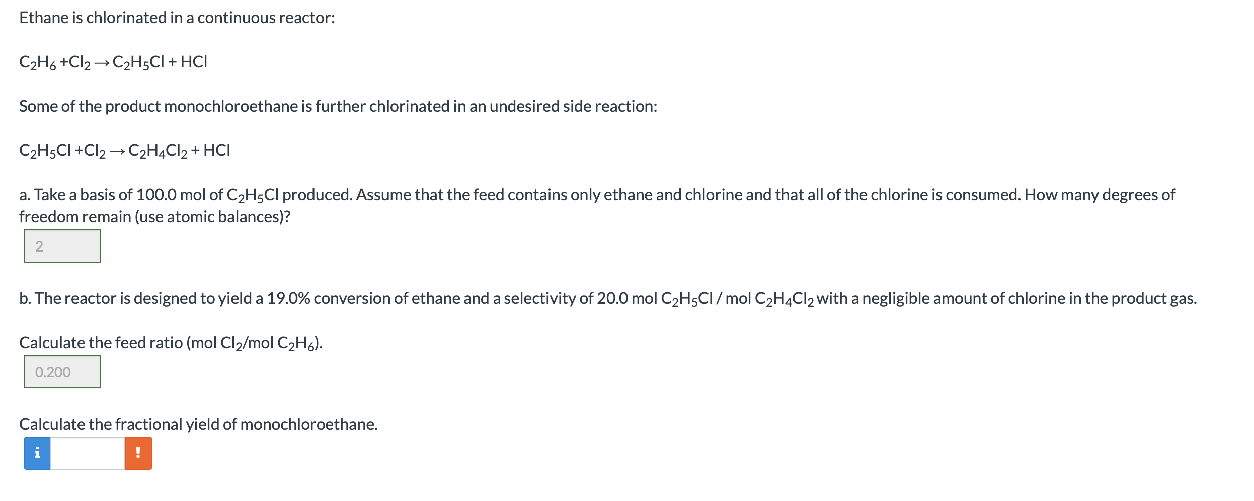 Solved Ethane is chlorinated in a continuous reactor: C2H6 | Chegg.com