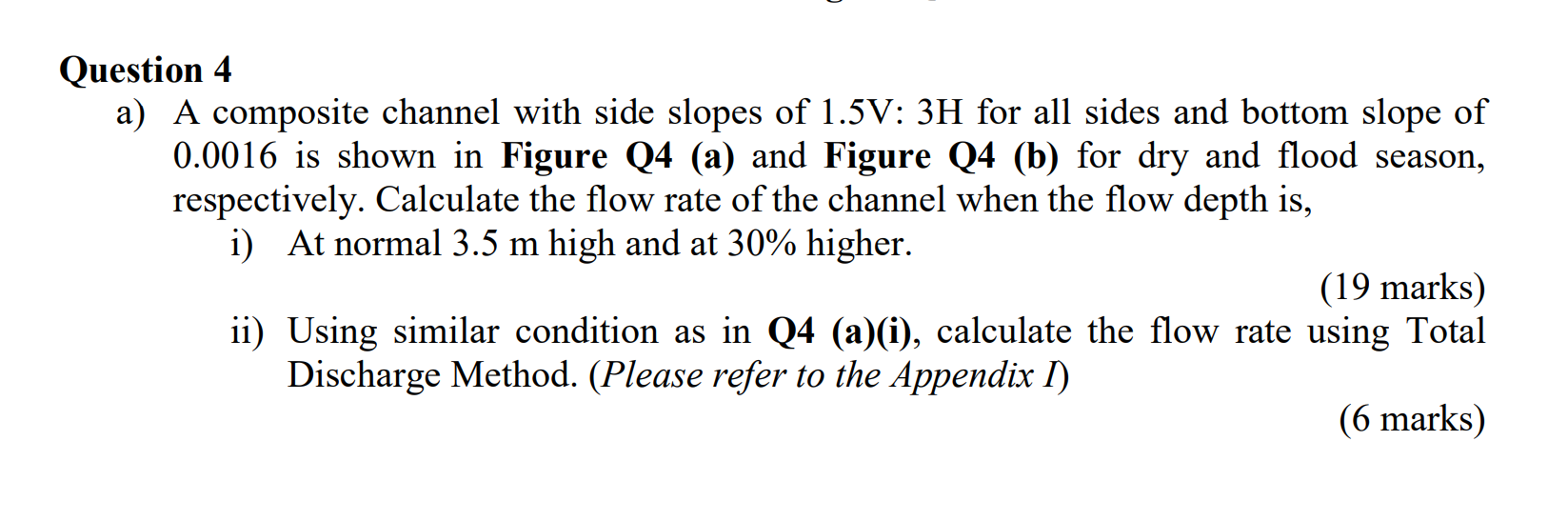 Solved Question 4 a) A composite channel with side slopes of | Chegg.com