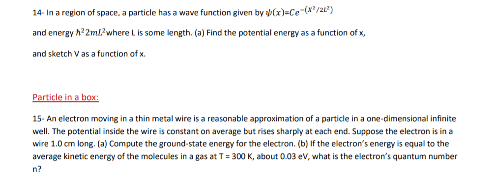 Solved 14- In a region of space, a particle has a wave | Chegg.com