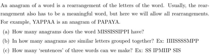 Solved An anagram of a word is a rearrangement of the | Chegg.com