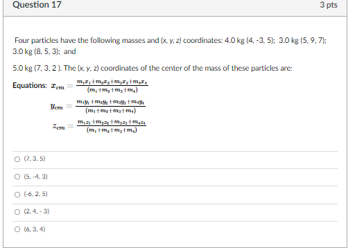 Solved Question 17 3 pts Four particles have the following | Chegg.com