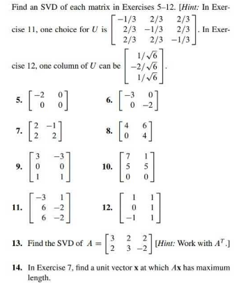 Solved Find an SVD of each matrix in Exercises 5-12. [Hint: | Chegg.com