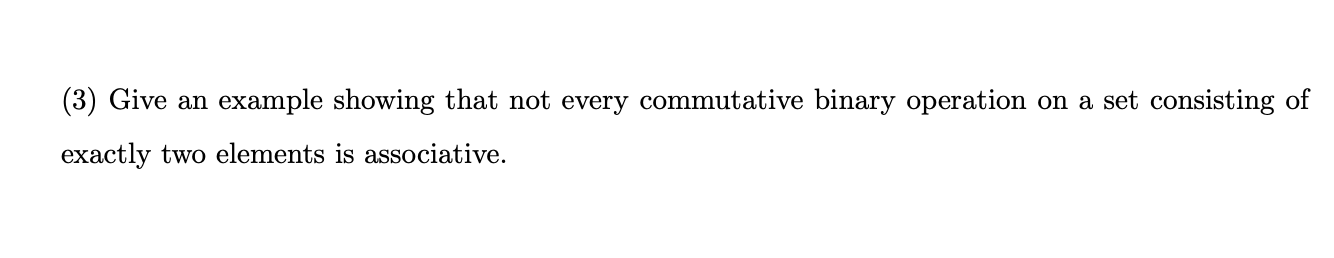 Solved (3) Give an example showing that not every | Chegg.com