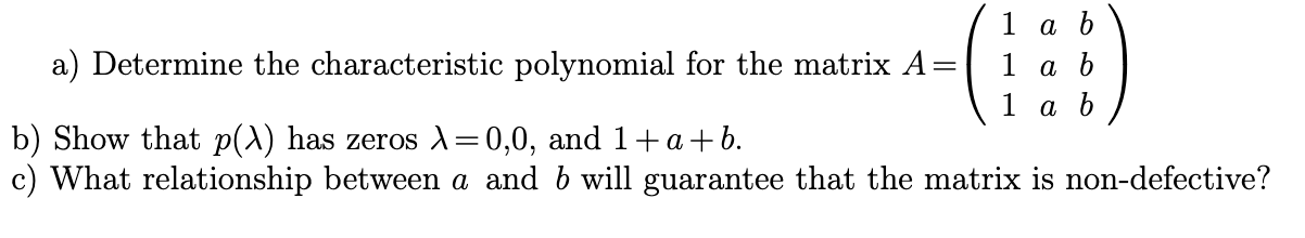 Solved a) Determine the characteristic polynomial for the | Chegg.com